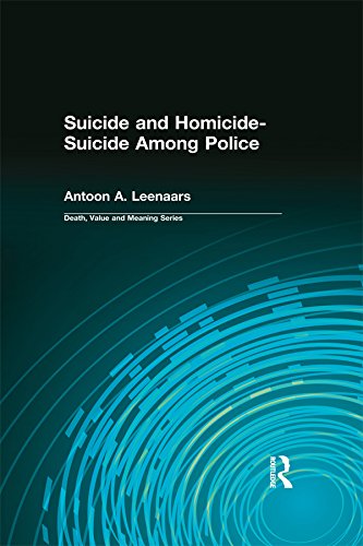 Suicide and Homicide-Suicide Among Police (Death, Value, and Meaning ...