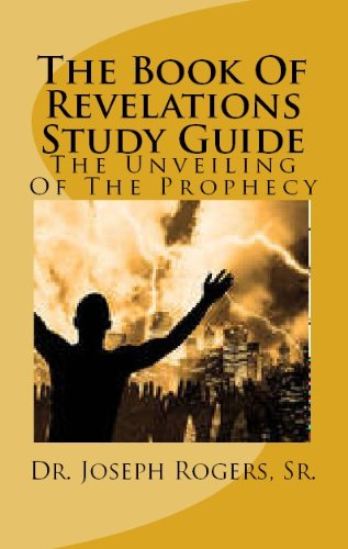 Amazon.com: The Book Of Revelations Study GuideS eBook : Rogers Sr, Dr ...