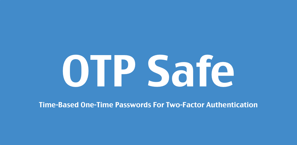 OTP Safe:Amazon.co.uk:Appstore for Android