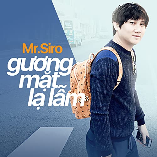 Play Gương Mặt Lạ Lẫm by Mr. Siro on Amazon Music