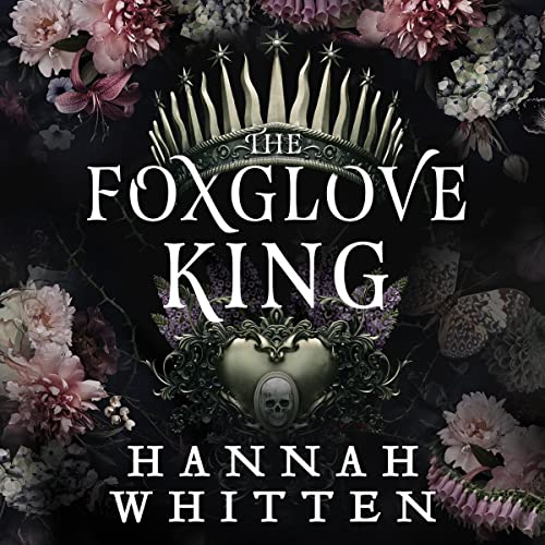 Amazon.com: The Foxglove King (Audible Audio Edition): Hannah Whitten ...