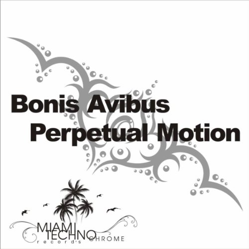 Play Perpetual Motion by Bonis Avibus on Amazon Music