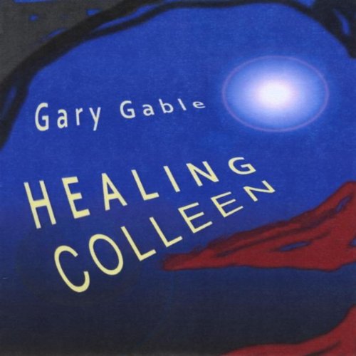 Play Healing Colleen by Gary Gable on Amazon Music