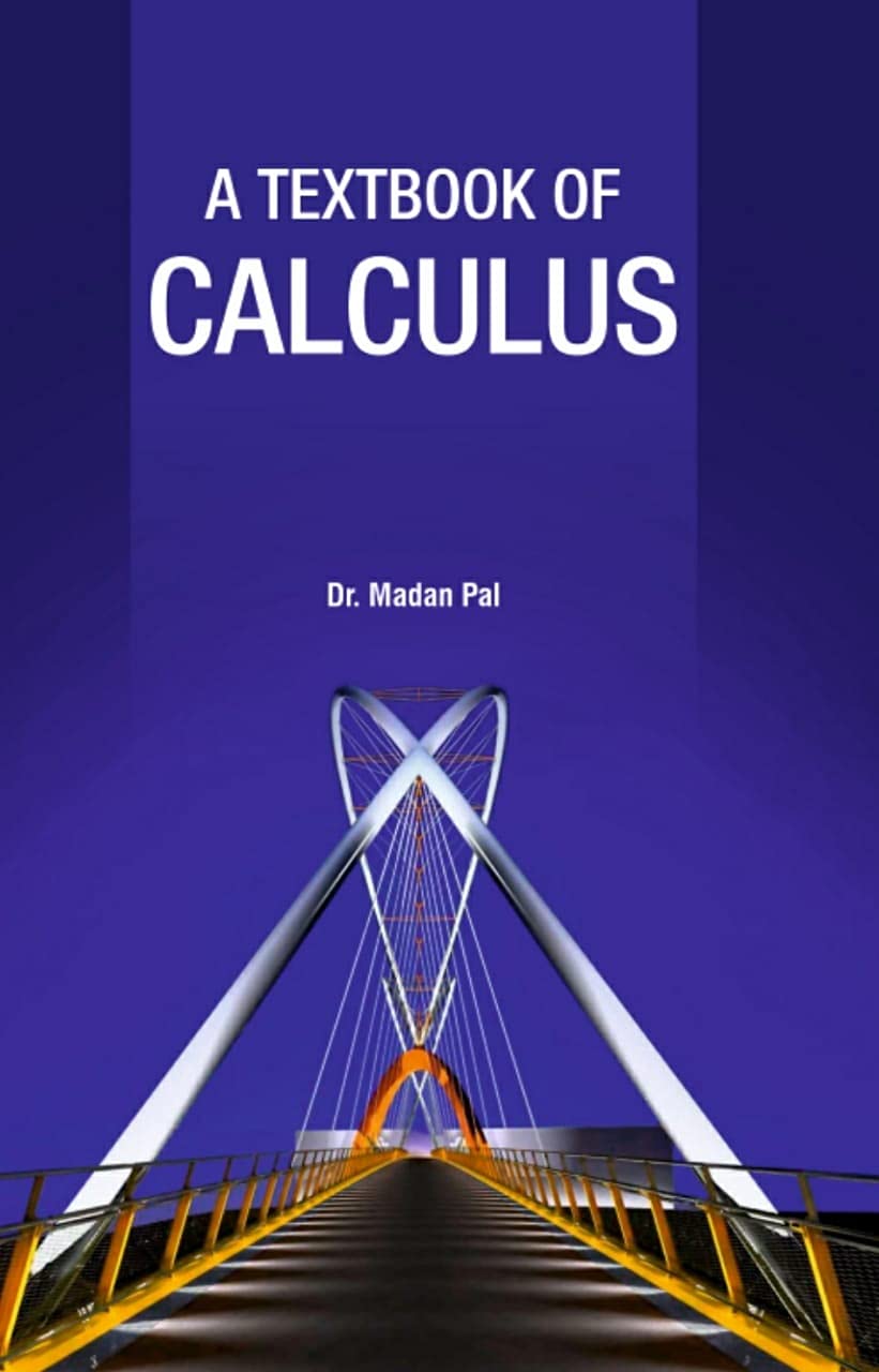 A Textbook of Calculus: Madan Pal: 9789390812561: Textbooks: Amazon Canada