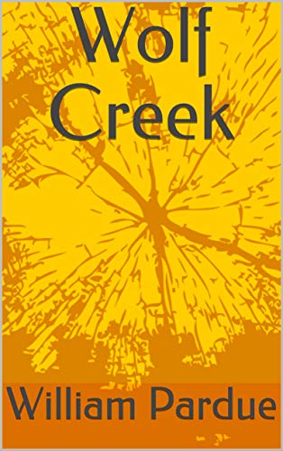 Amazon.com: Wolf Creek eBook : Pardue, William, Pardue, Patrick: Kindle Store