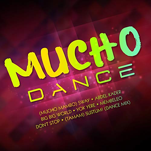 Play Mucho Dance by VARIOUS ARTISTS on Amazon Music