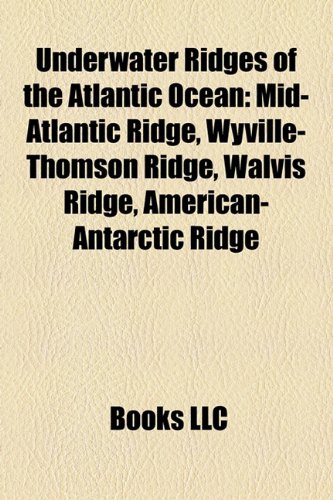 Underwater Ridges of the Atlantic Ocean: Llc, Books: Amazon.es: Libros