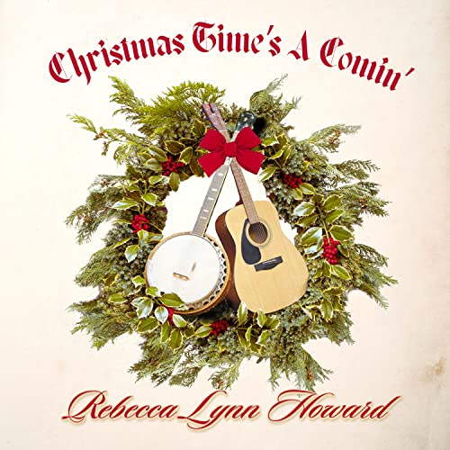 Christmas Time's A Comin' by Rebecca Lynn Howard on Amazon Music Unlimited