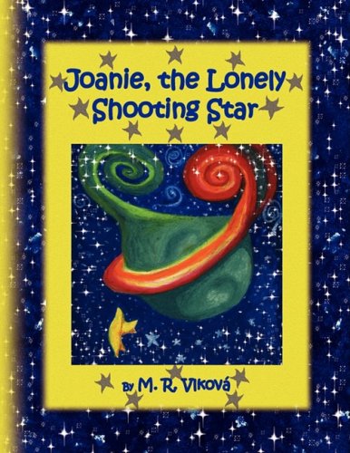 Joanie, the Lonely Shooting Star: Vlk, Molly: 9781436350129: Amazon.com ...