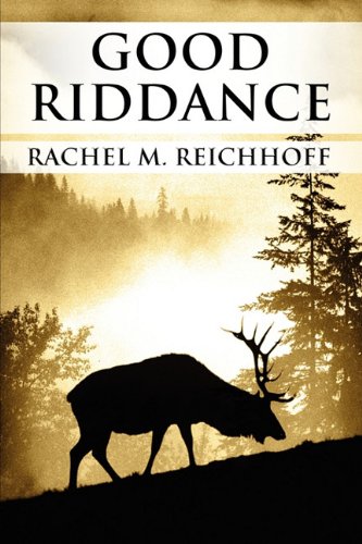 Good Riddance : Reichhoff, Rachel M.: Amazon.in: Books