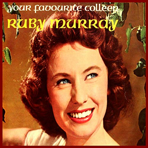 Your Favourite Colleen by Ruby Murray on Amazon Music - Amazon.co.uk