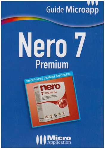 Nero 7 premium (Guide Microapp) : Micro Application: Amazon.ca: Books