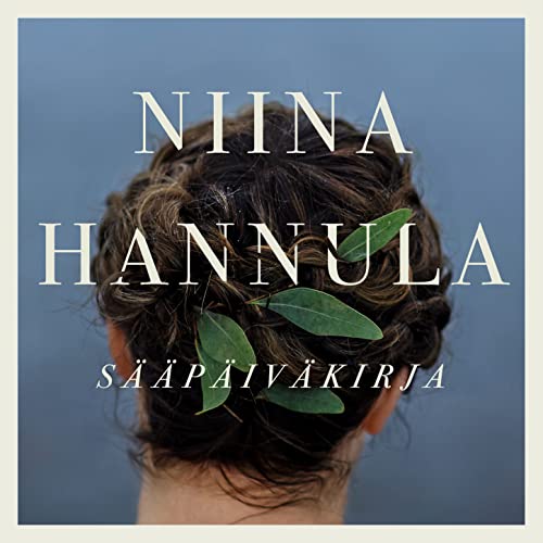 Amazon MusicでNiina HannulaのSääpäiväkirjaを再生する