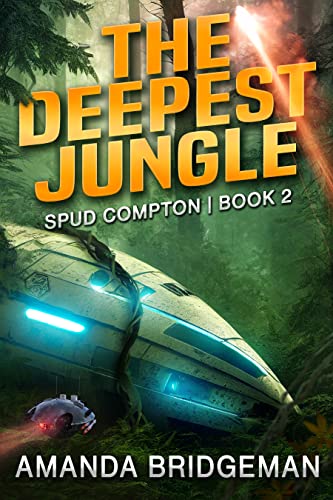 Amazon.com: The Deepest Jungle (Spud Compton Book 2) eBook : Bridgeman ...