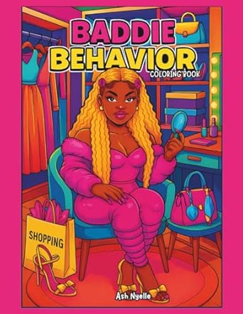 Amazon.com: Baddie Behavior: A Bold and Boujee Coloring Book for Girls ...