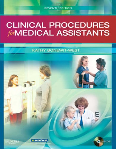 Clinical Procedures for Medical Assistants: 9781416034759: Medicine ...