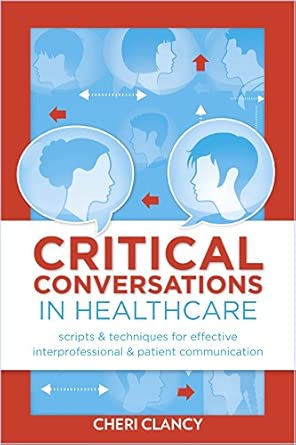 Critical Conversations: Scripts & Techniques for Effective ...