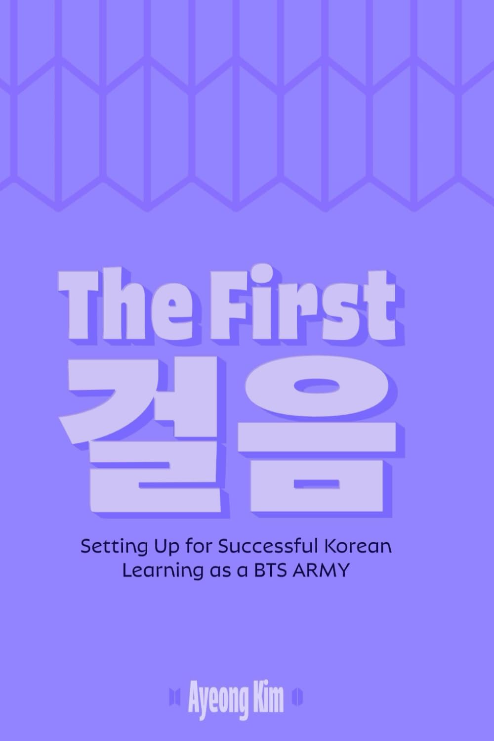 The First 걸음: Setting Up for Successful Korean Learning as a BTS ARMY ...