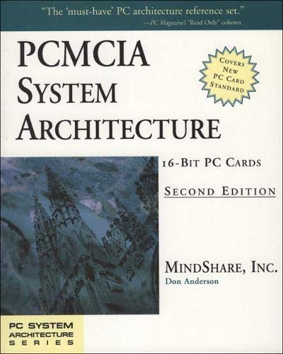 Pcmcia System Architecture: 16-Bit PC Cards: Anderson, Don ...