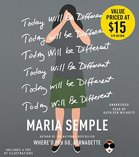 Today Will Be Different: Semple, Maria, Wilhoite, Kathleen ...