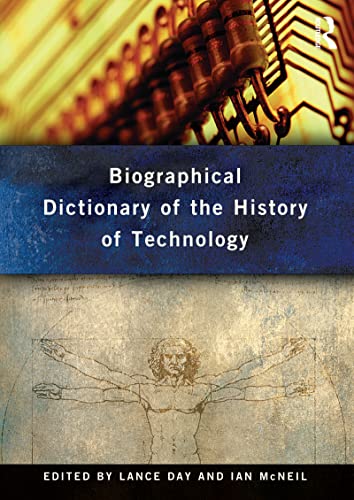 Biographical Dictionary of the History of Technology (Routledge ...