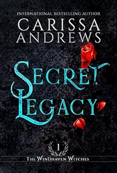 Amazon.com: Secret Legacy: The Windhaven Witches Series eBook : Andrews, Carissa: Kindle Store