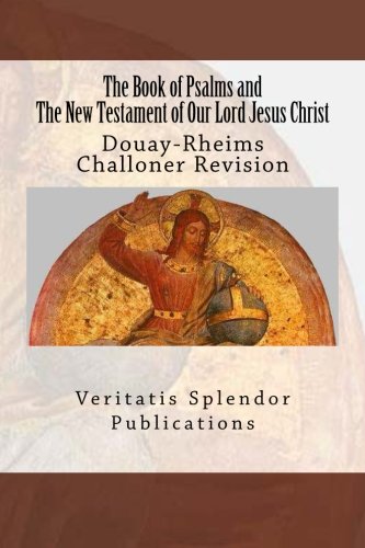 The Book of Psalms and The New Testament of Our Lord Jesus Christ ...