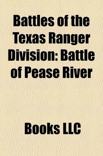 Buy Battles of the Texas Ranger Division Book Online at Low Prices in ...