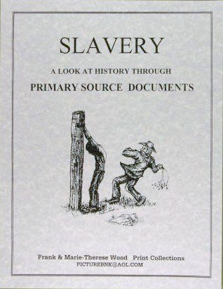 Slavery: A Look at History through Primary Source Documents : Amazon.co ...