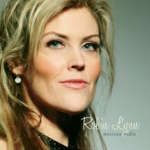 Play Mexican Radio by Robin Lynn on Amazon Music