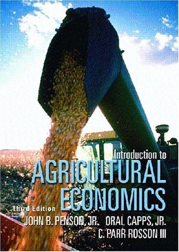 Introduction to Agricultural Economics (3rd Edition): John B. Penson ...