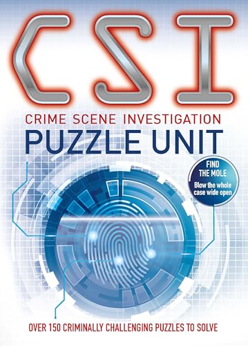 CSI Puzzle Unit: Over 100 criminally challenging puzzles to solve ...