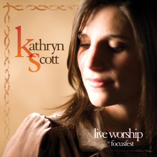 Spiele Live Worship At Focusfest von Kathryn Scott auf Amazon Music ab