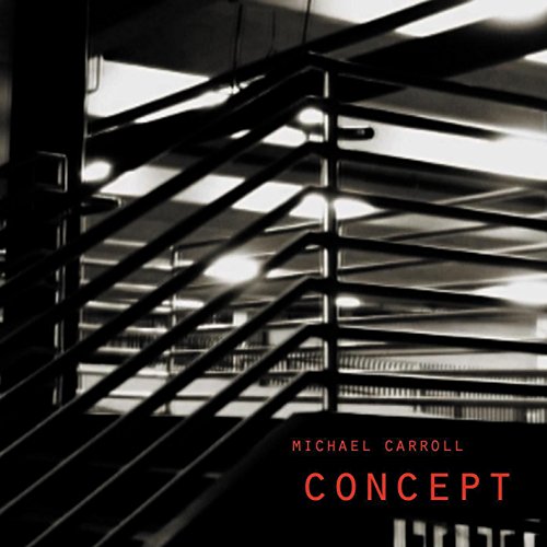 Amazon Music - Michael CarrollのConcept - Amazon.co.jp