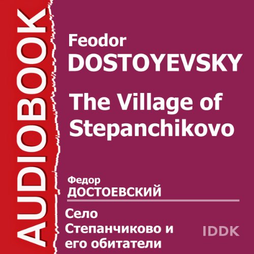 Amazon.com: The Village of Stepanchikovo [Russian Edition] (Audible Audio Edition): Mikhail ...