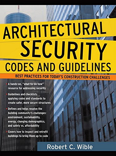 Architectural Security Codes and Guidelines: Best Practices for Today's ...