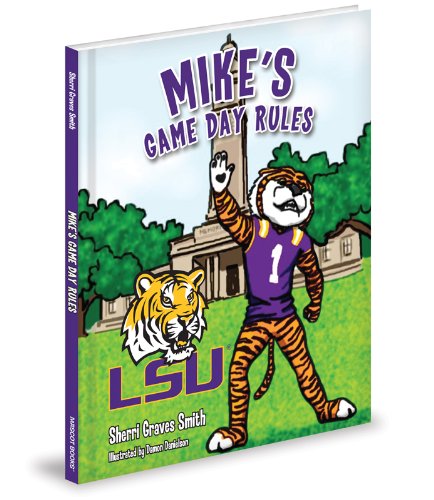 Amazon.com: Mike's Game Day Rules: 9781620862292: Sherri Graves Smith ...