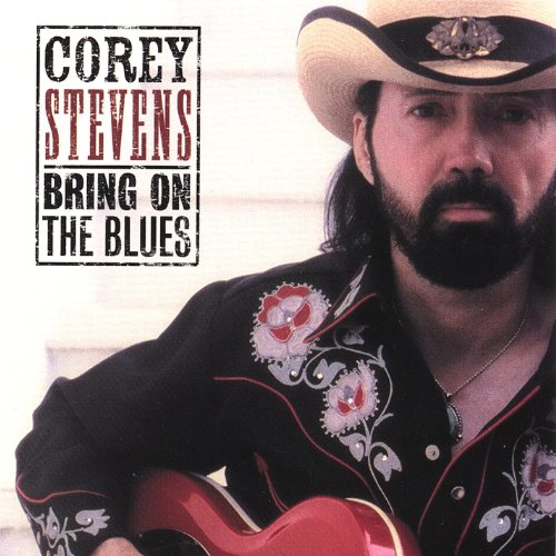 Amazon.com: Bring On the Blues : Corey Stevens: Digital Music