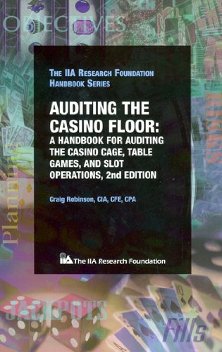 Auditing the Casino Floor: A Handbook for Auditing the Casino Cage ...