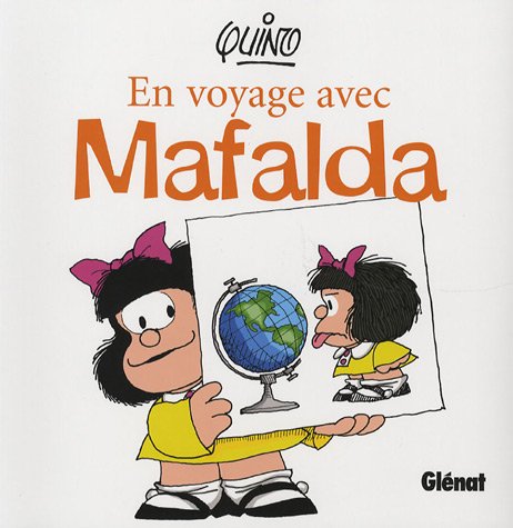 Amazon.com: En Voyage avec Mafalda: 9782723456579: Quino: Books