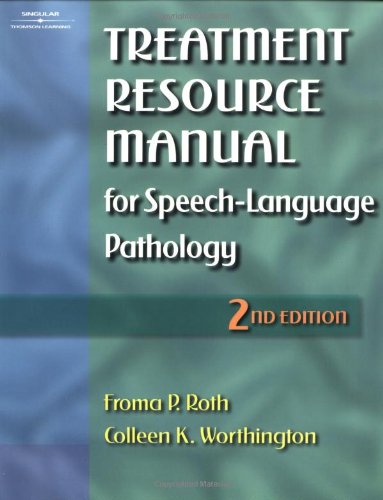 Treatment Resource Manual for Speech-Language Pathology: 9780769300184 ...