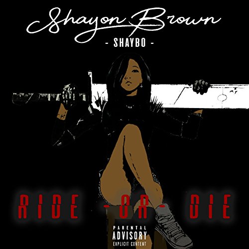Écouter Ride or Die par Shayon Brown sur Amazon Music Unlimited