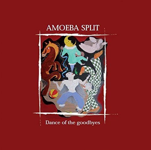 Dance Of The Goodbyes by Amoeba Split - Amazon.com Music