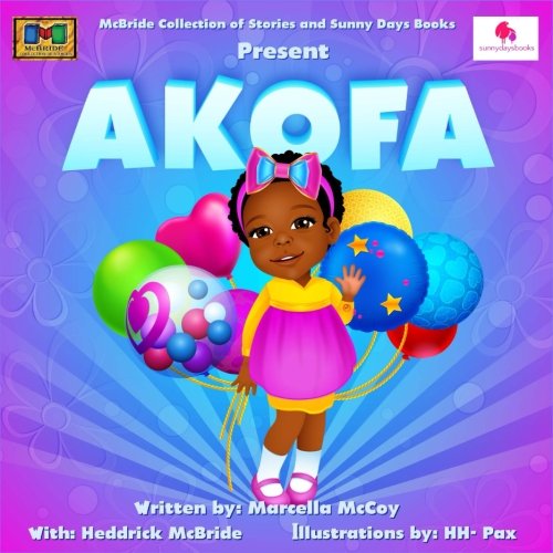 Akofa: McCoy, Marcella, McBride, Heddrick, -Pax, HH: 9781532999086 ...