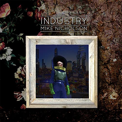 Amazon MusicでMike NicholsonのIndustryを再生する