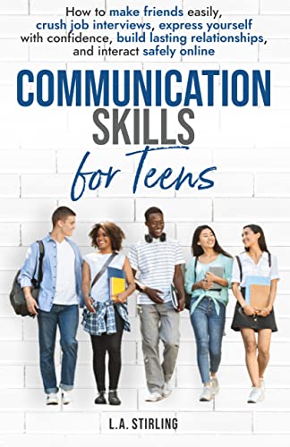 Amazon.com: Communication Skills for Teens: How to make friends easily ...