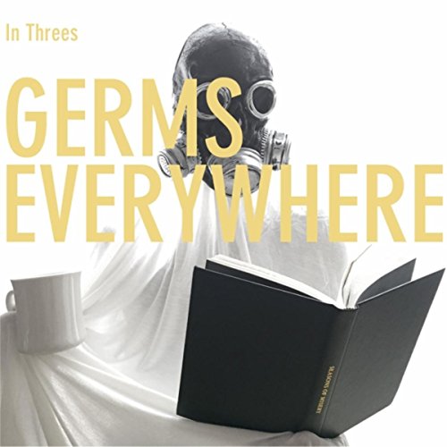 Play Germs Everywhere by In Threes on Amazon Music