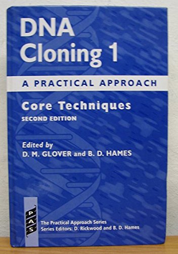 Buy DNA Cloning: Core Techniques v. 1 (A Practical Approach) Book ...