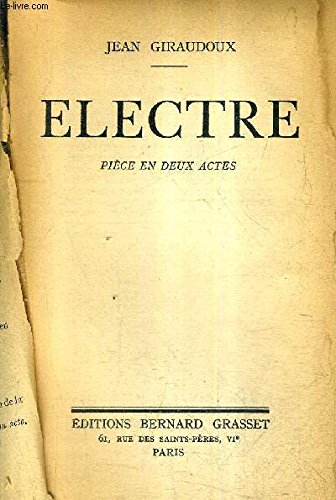 Amazon.com: Electre, Piece En Deux Actes: Jean Giraudoux: Books