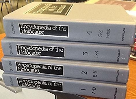 Encyclopedia of the Holocaust (4 Volumes): Israel Gutman: 9780028960906 ...